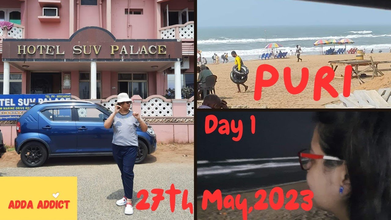 Puri Vlog 1st part || Hotel Suv Palace || Lunch & Dinner at Sudipa'r ...