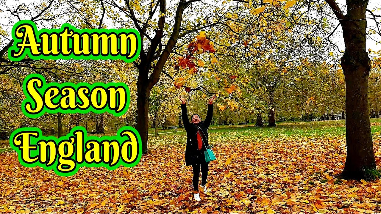 AUTUMN SEASON IN ENGLAND | LIFE IN UK - YouTube