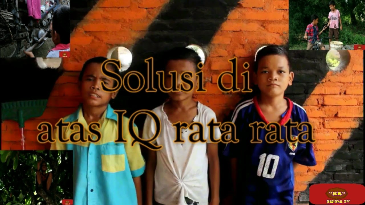 Solusi di atas IQ rata rata || bocah kampung - YouTube