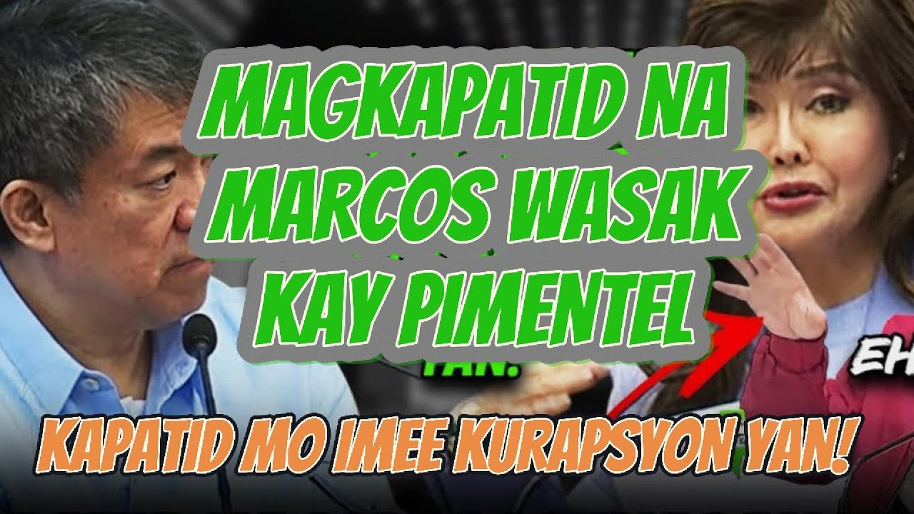 MAGKAPATID NA MARCOS WASAK KAY PIMENTEL - YouTube