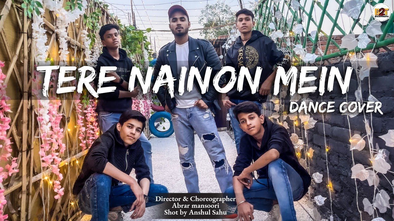 Tere Nainon Mein | Dance Cover | Abrar Mansoori Choreography ...