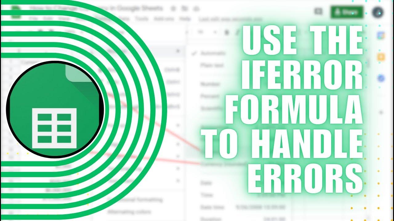 How to Use the IFERROR Formula to Handle Errors in Google Sheets - YouTube
