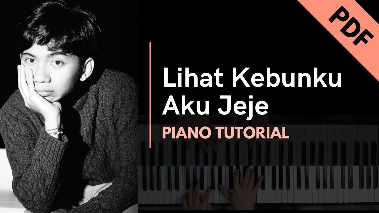 Lihat Kebunku (Taman Bunga) - Aku Jeje (Piano Tutorial + Not Angka ...