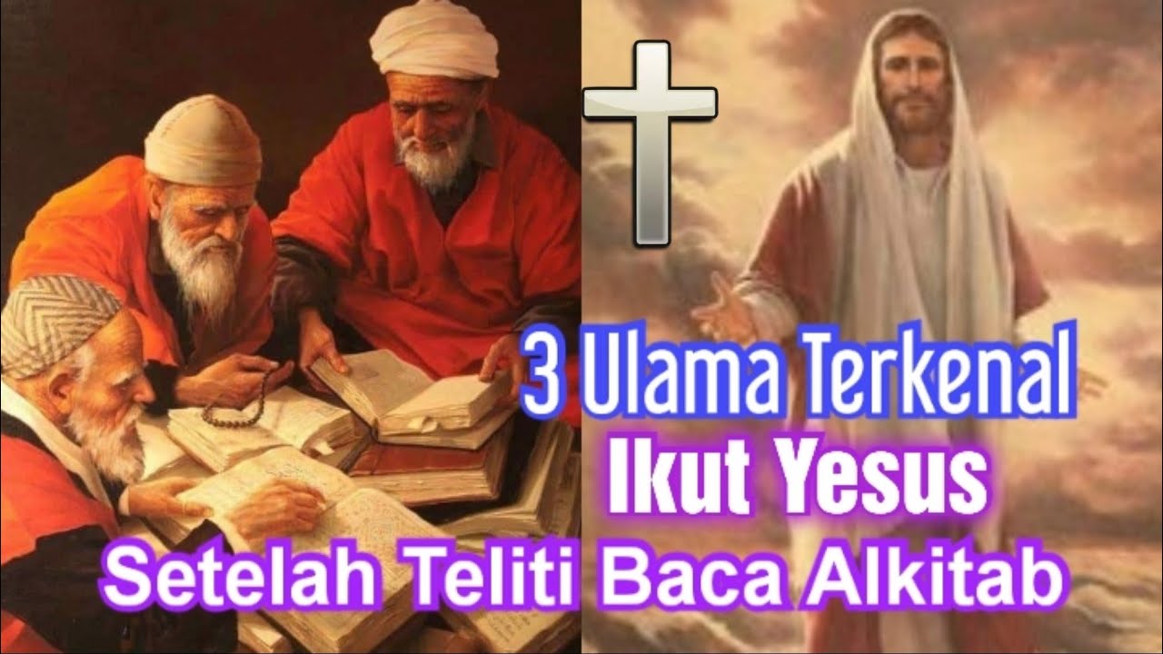 3 ulama Memilih Ikut Yesus - YouTube