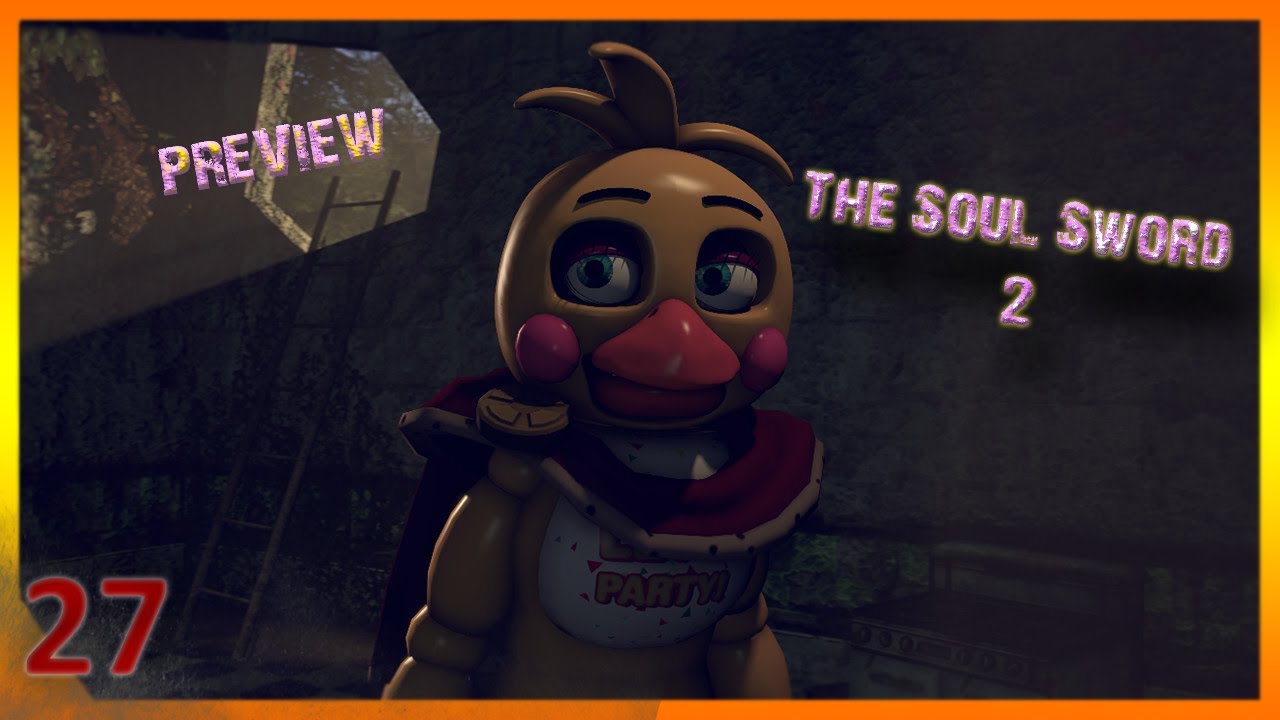 [SFM FNAF] The Soul Sword 2 [Preview] - YouTube