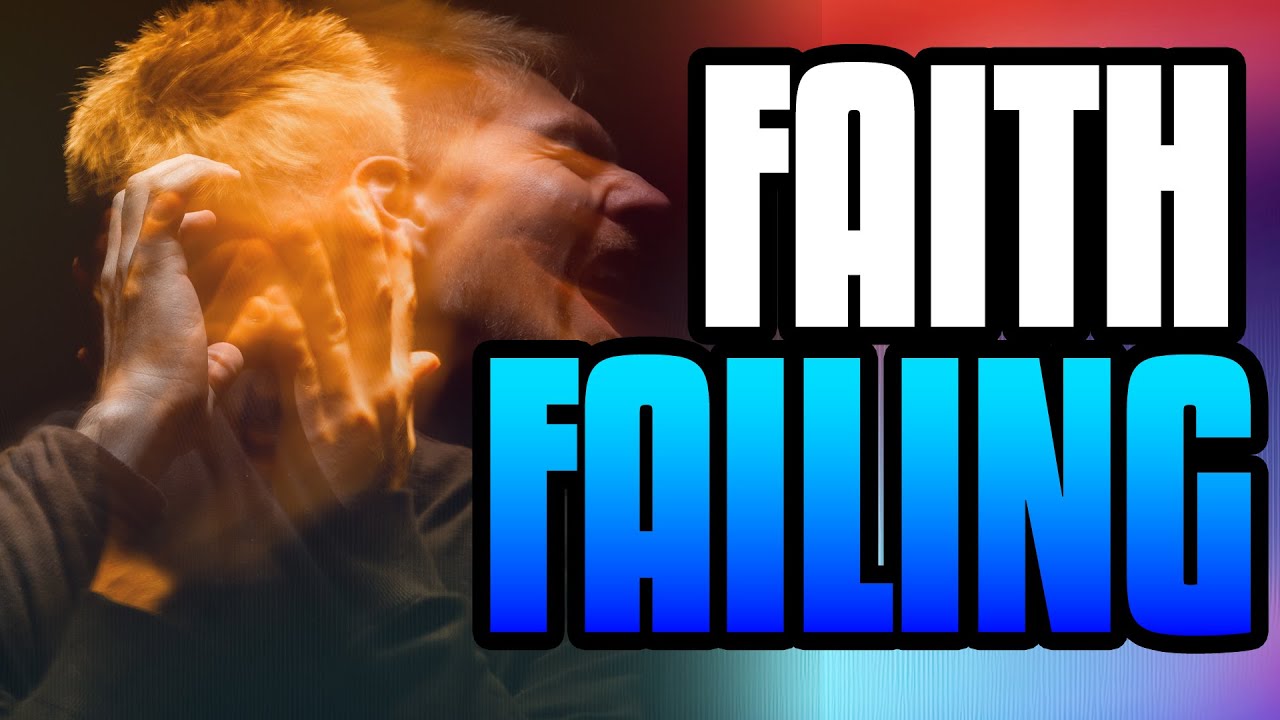 Faith Failing - YouTube