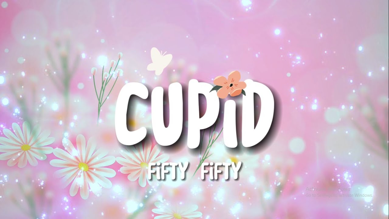 Fifty Fifty - Cupid (Twin Version) | (Lyric Video) #fiftyfifty #cupid ...