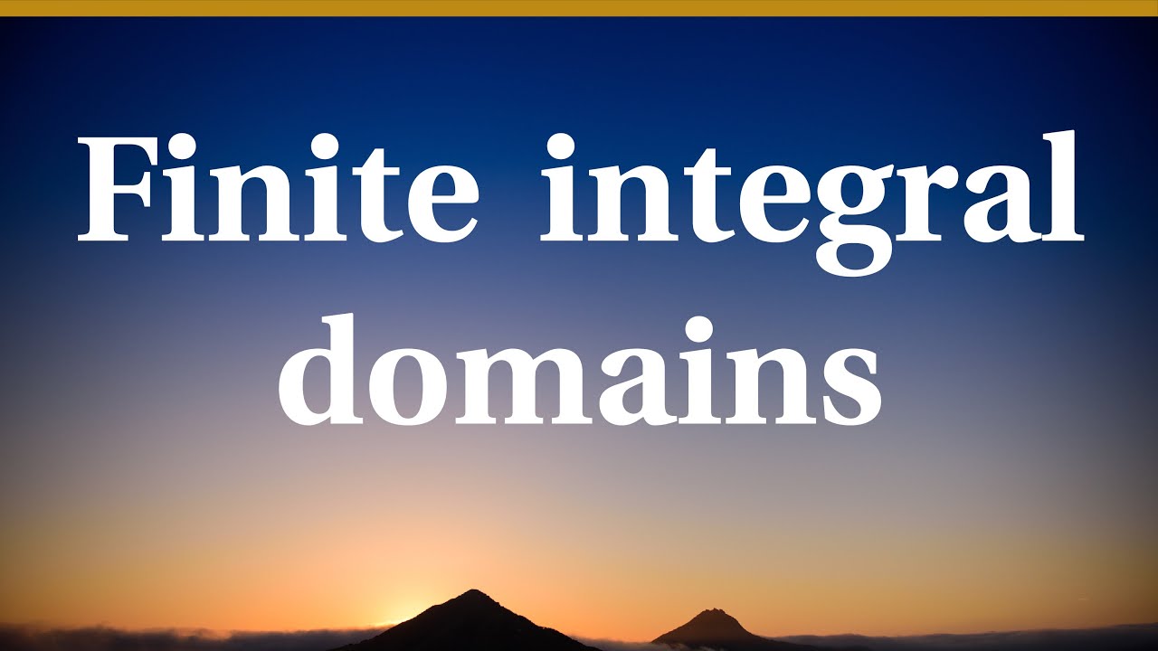 Finite integral domains - YouTube