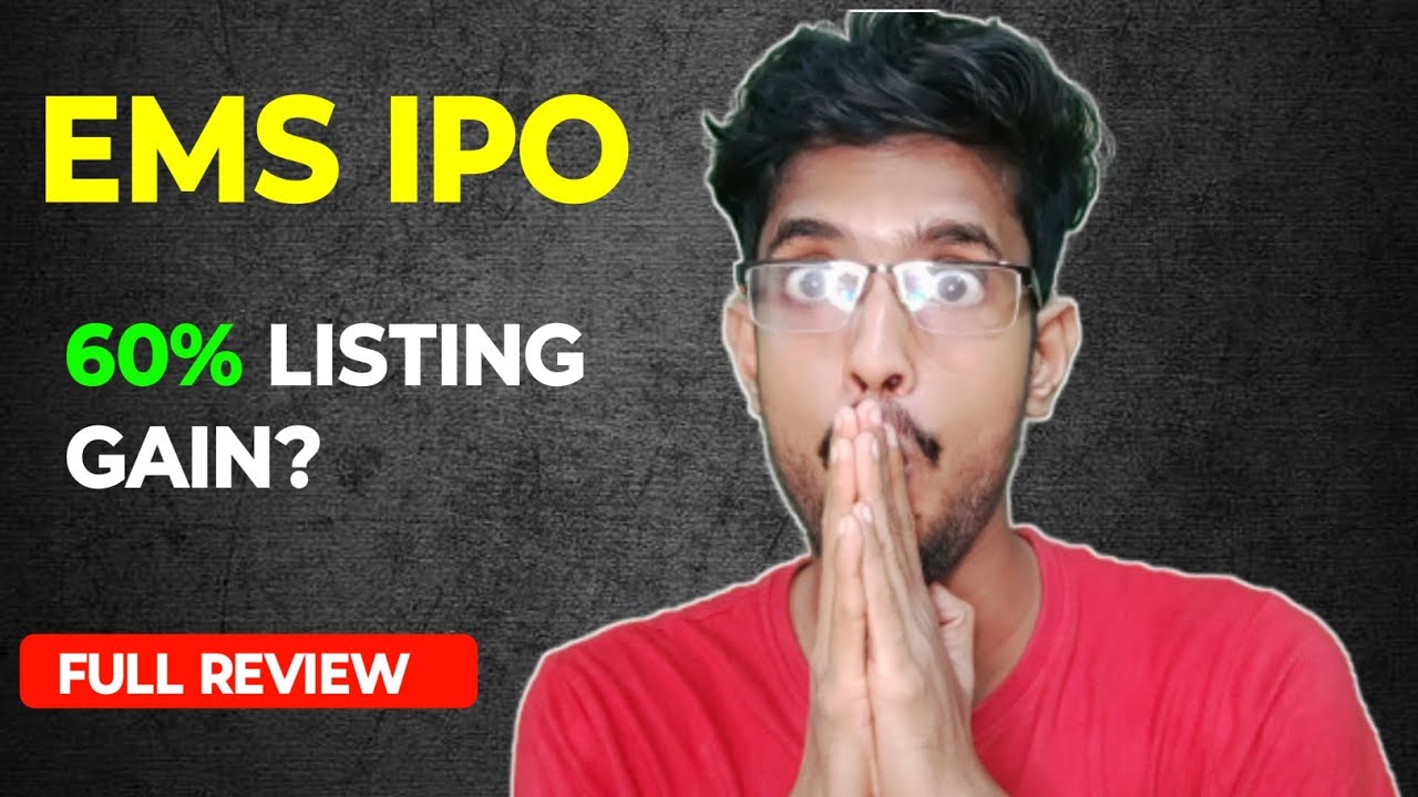 EMS Limited Company Ipo Review | EMS Ipo Gmp | EMS Ipo Listing Gain ...