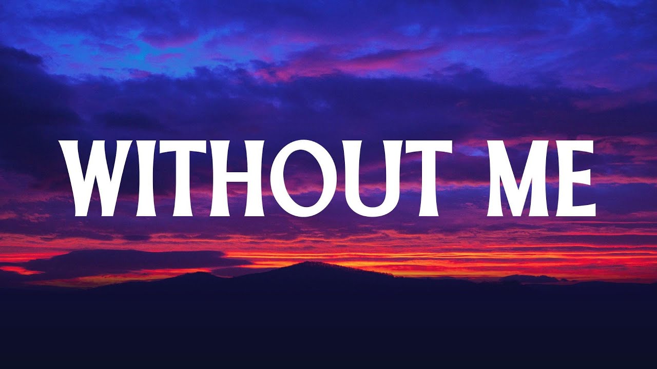 Without Me - Halsey || Leave the Door Open, Flowers, Say You Won't Let ...