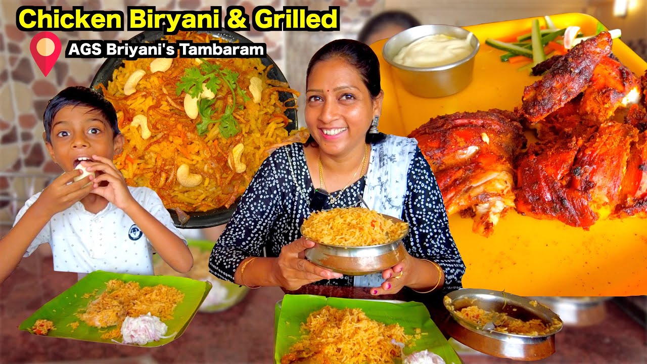 Chicken Biryani & Grilled Chicken, AGS Briyani's Tambaram | Food Vlogs ...