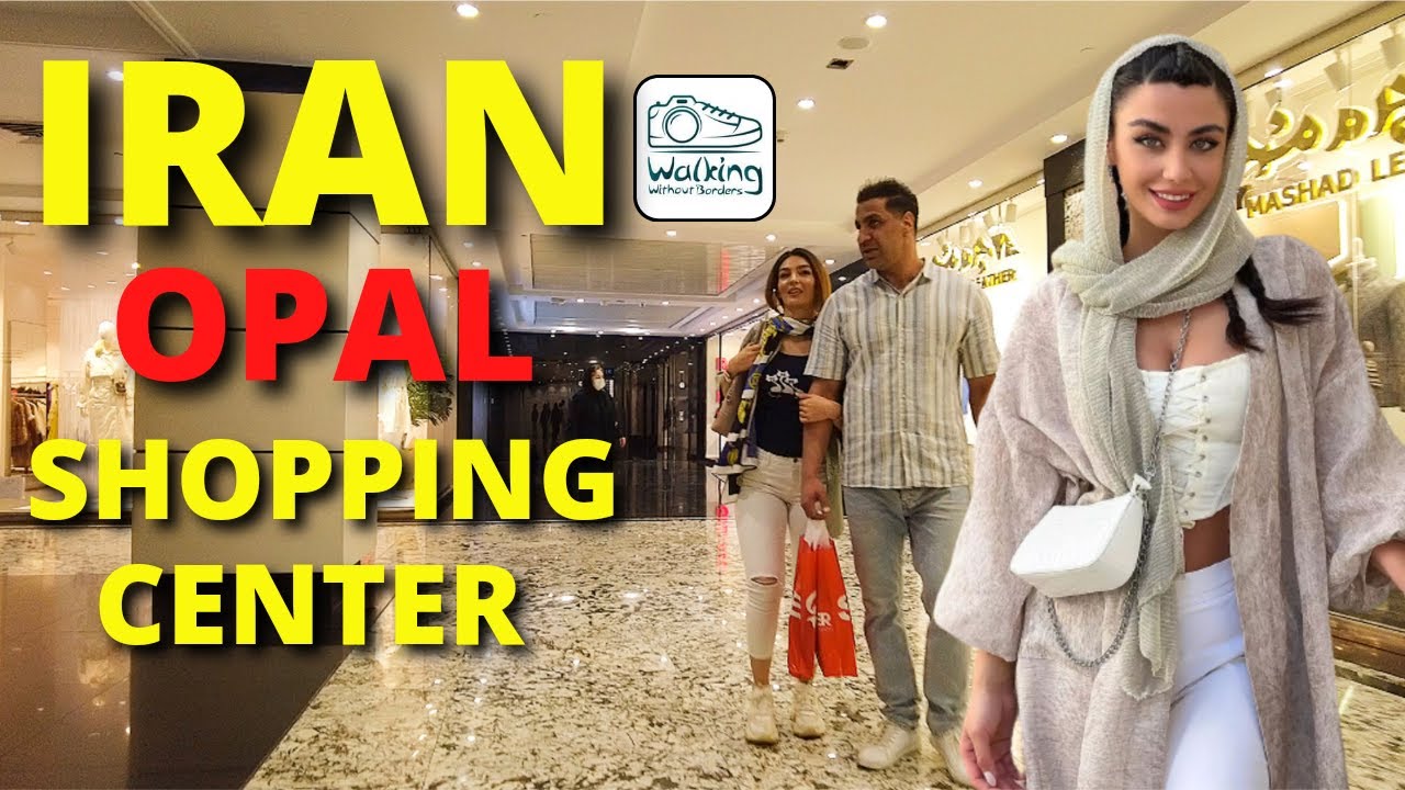 IRAN - Walking In Tehran Opal Shopping Center ایران Vlog 2022 - YouTube
