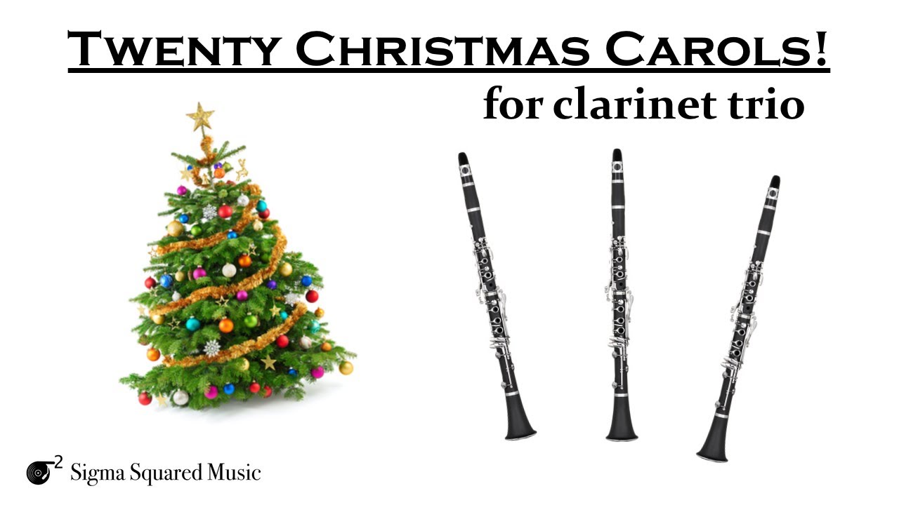 Twenty Christmas Carols for Clarinet Trio - Score Video - YouTube
