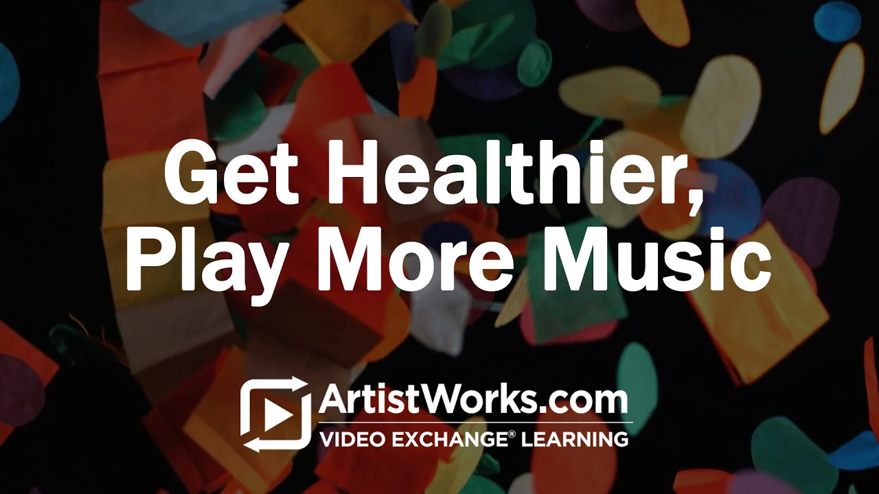 Get Healthier, Play More Music - YouTube