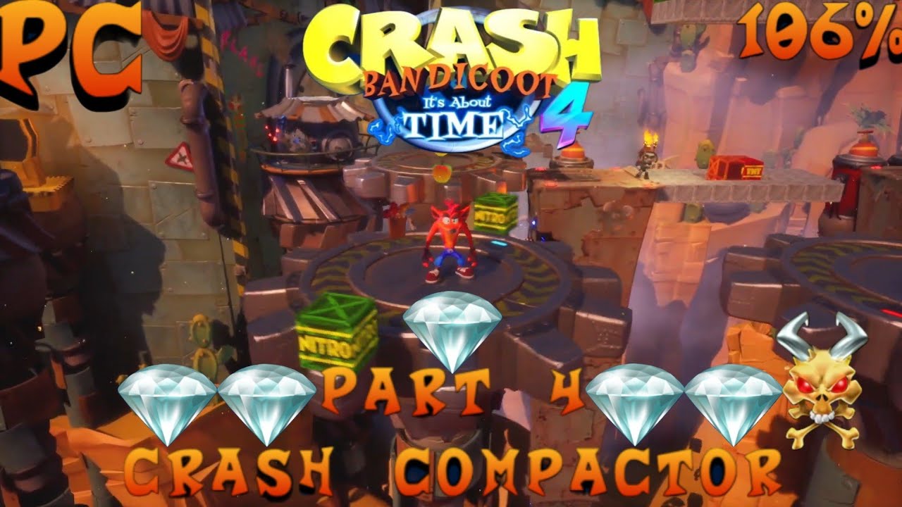Crash Bandicoot 4 It's About Time: Part 4: Crash Compactor 106% (PC ...
