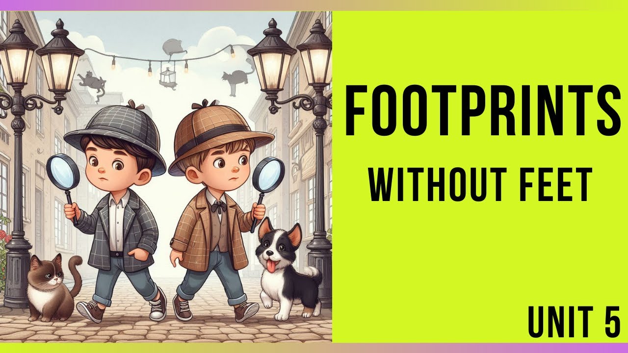 Footprints without feet class 10 unit 5 - YouTube