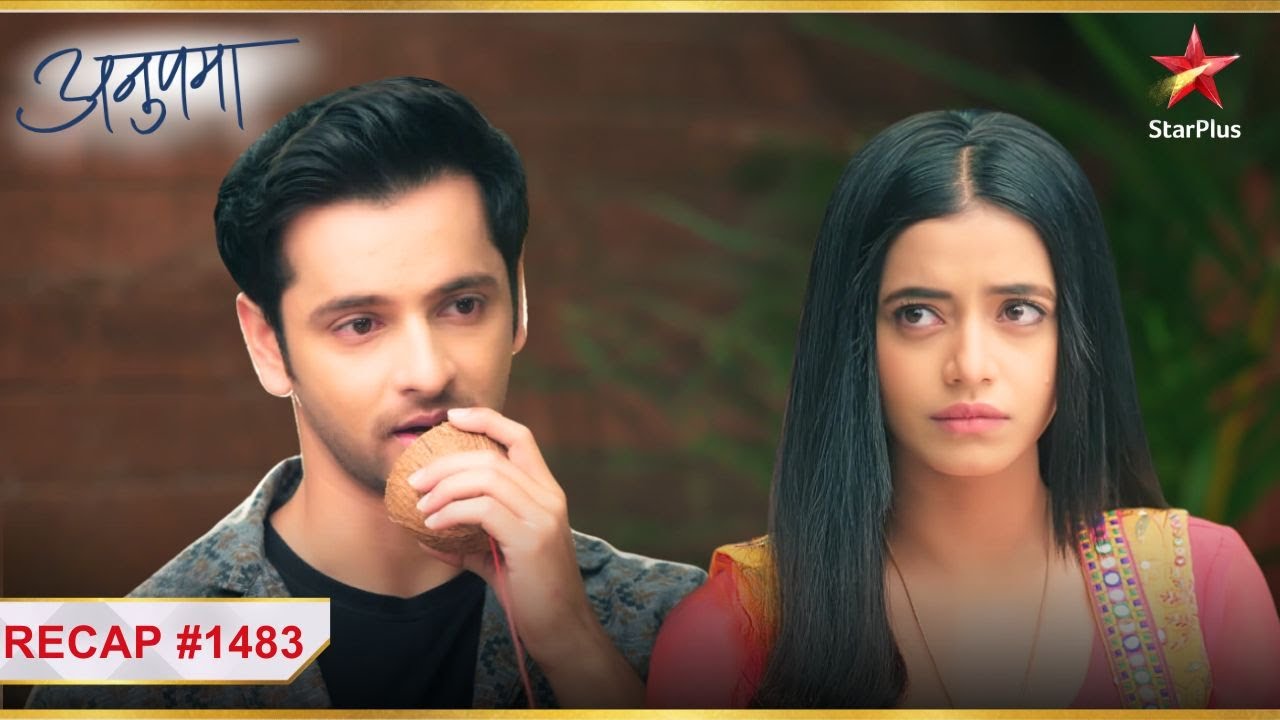 Prem ने मांगी Rahi से माफ़ी! | Ep.1483 | Recap | Anupama | Mon-Sun ...