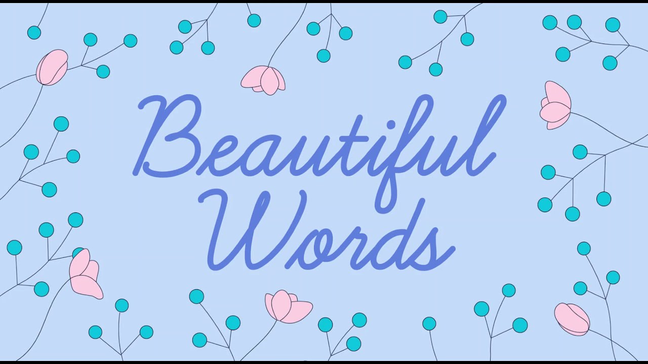 10 Most Beautiful English Words YouTube 10-most-beautiful-english-words-youtube