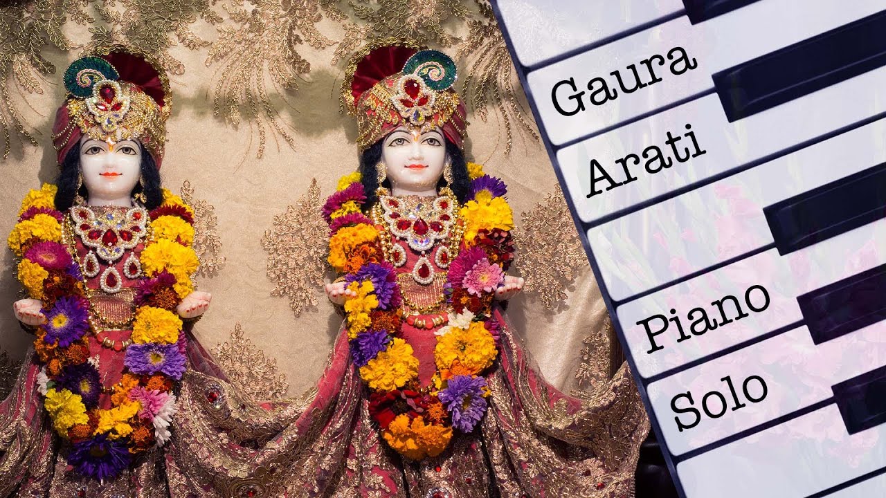 Devotional Piano - Gaura Arati - YouTube