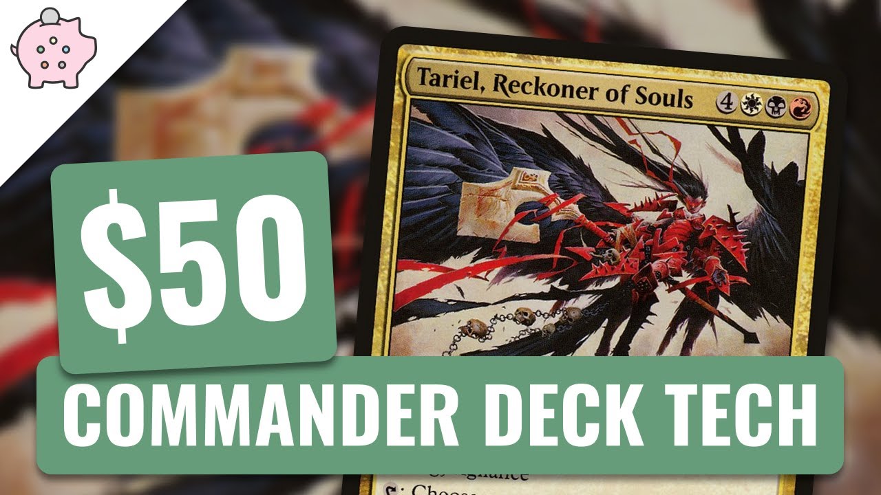 Tariel, Reckoner of Souls | EDH Budget Deck Tech $50 | Reanimator ...