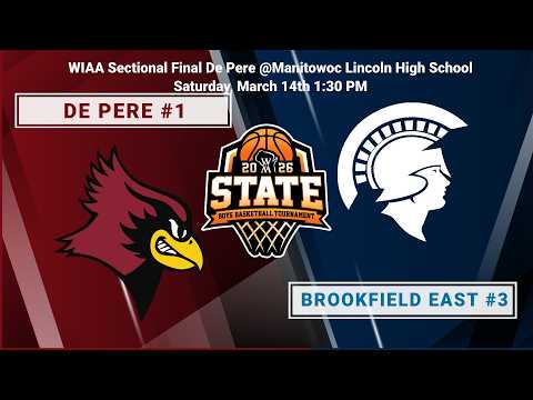 De Pere Redbirds #1 vs. Brookfield East #3 WIAA Men's Sectional Final