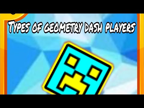 Types of geometry dash players - YouTube