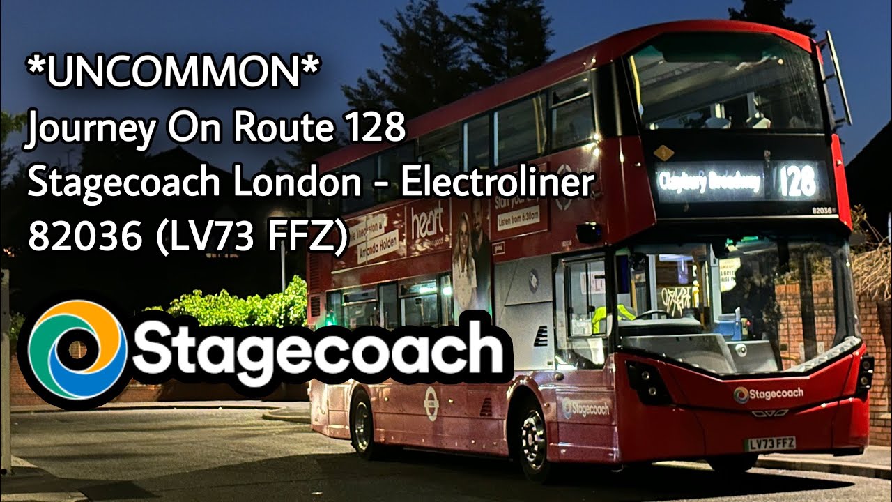 *UNCOMMON* Journey On Route 128 | Stagecoach London StreetDeck ...