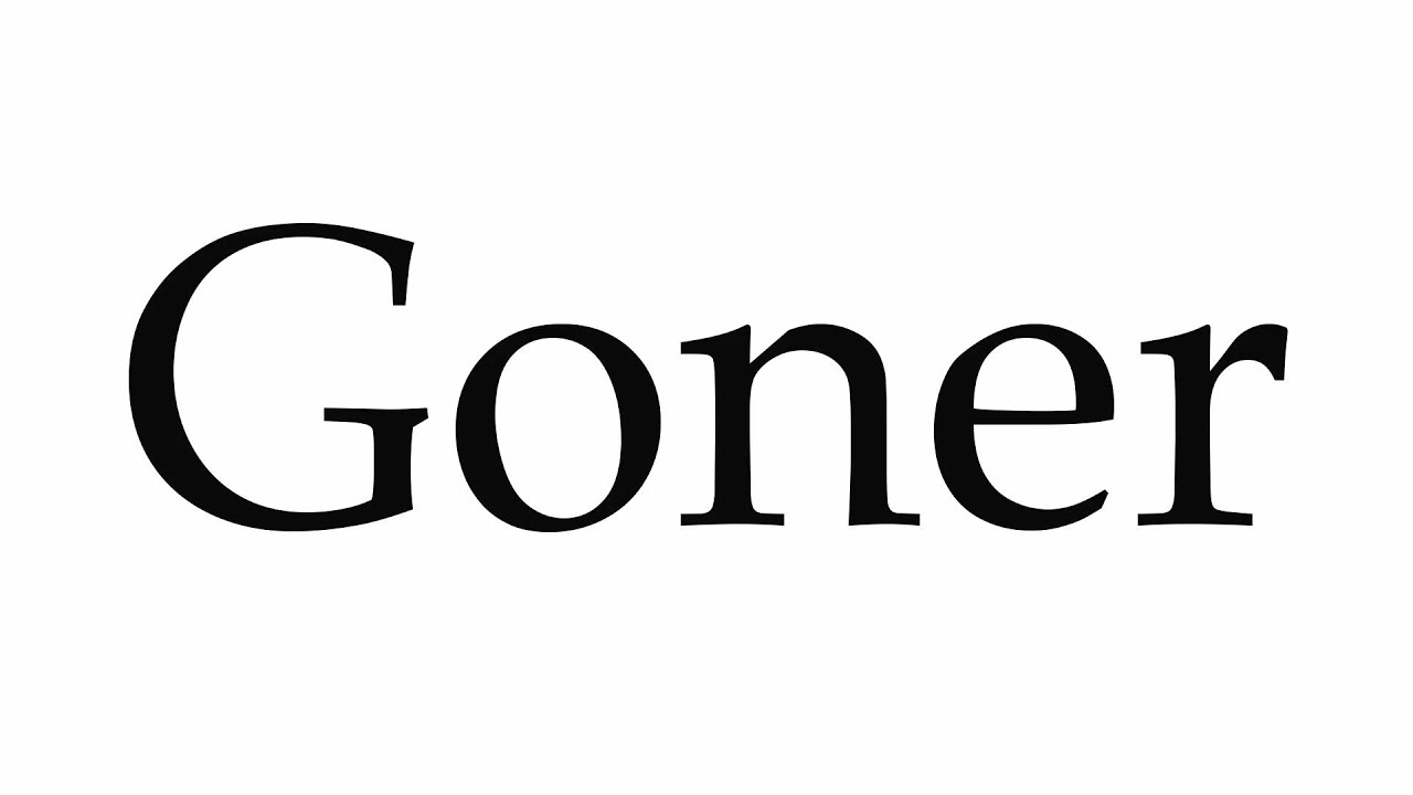 How to Pronounce Goner - YouTube
