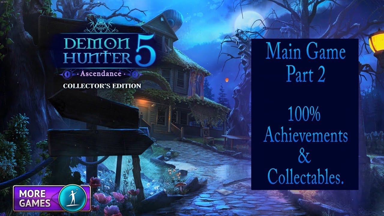 Demon Hunter 5: Ascendance Part 2 Walkthrough, 100% Achievements ...
