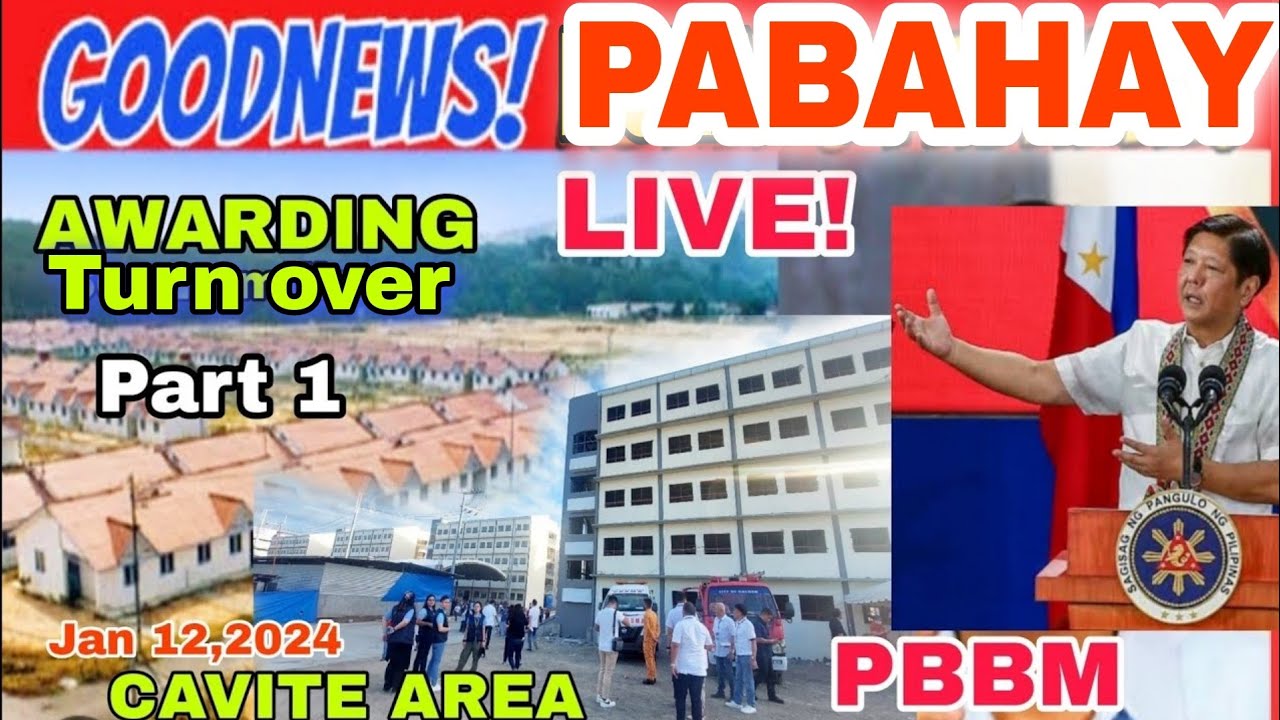 GOOD NEWS! PABAHAY IBIBIGAY NA NGAYONG ARAW NI PBBM|MOLINO CAVITE |Jan ...
