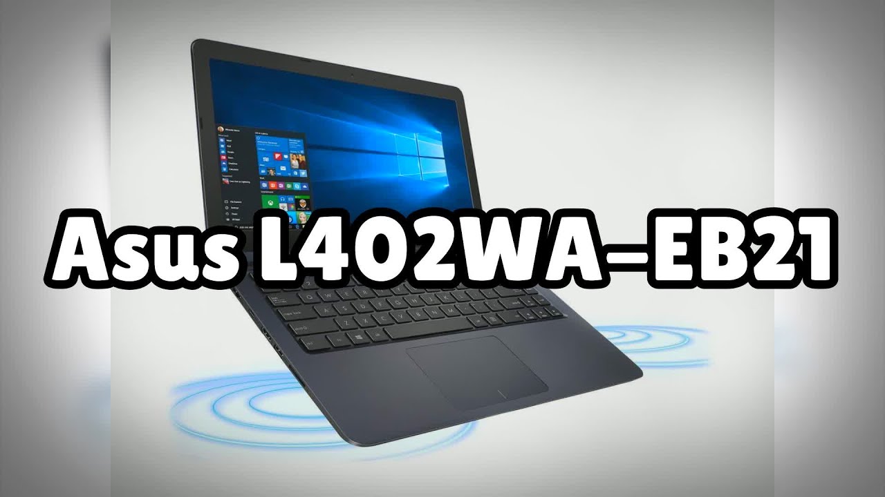 Photos of the Asus L402WA-EB21 | Not A Review! - YouTube