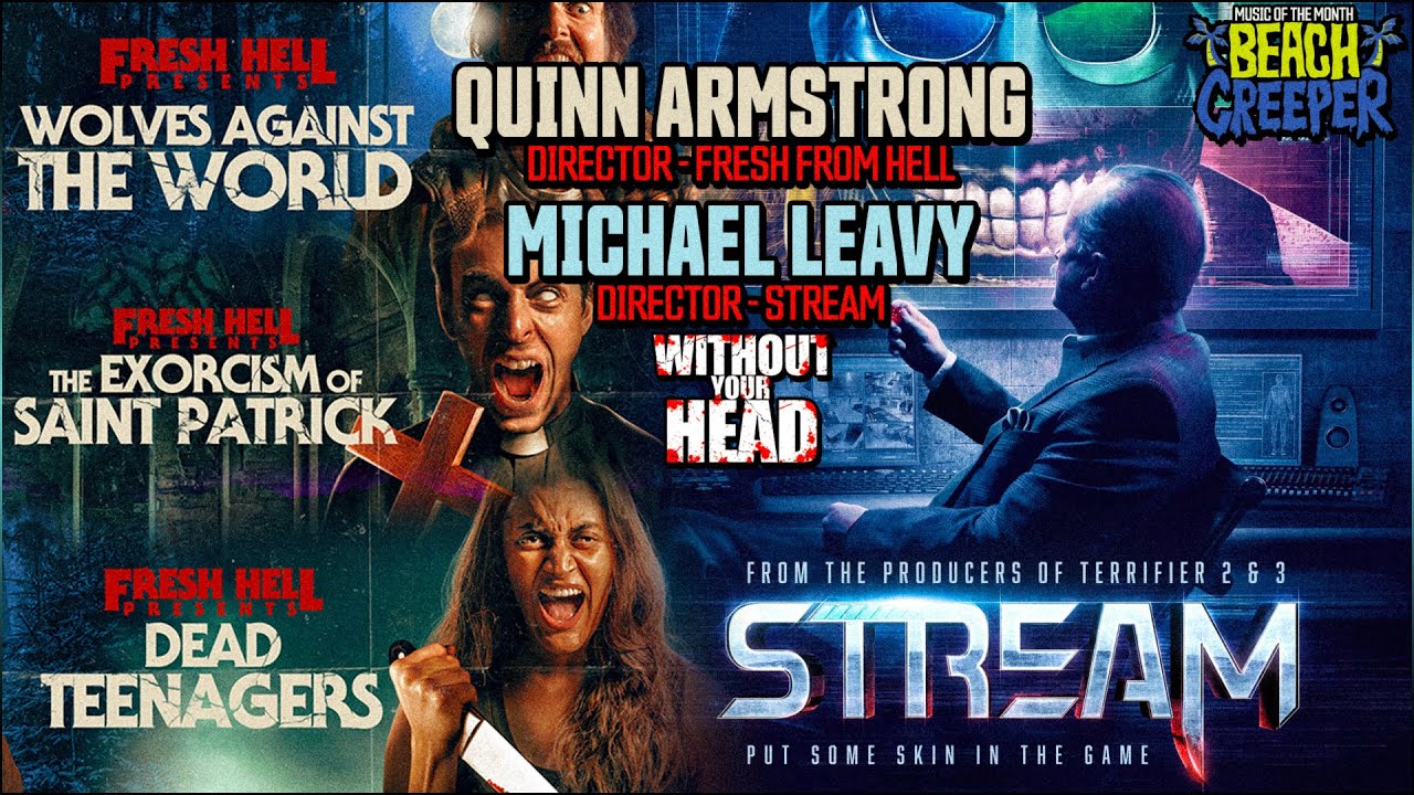 Without Your Head: Michael Leavy of Stream & Terrifier 2 & 3 - Fresh ...