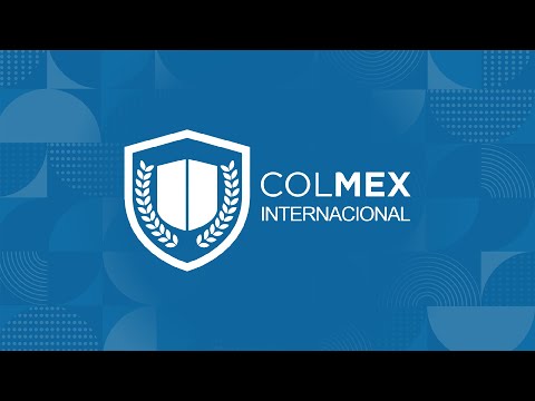 COLMEX Internacional | Video Institucional