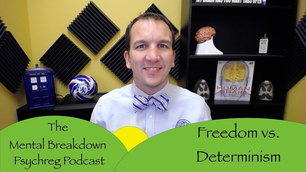 Freedom vs. Determinism - YouTube