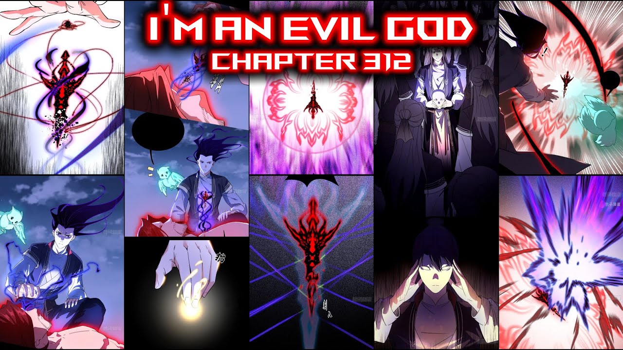 I'm An Evil God | Chapter 312 | English | 4K - YouTube