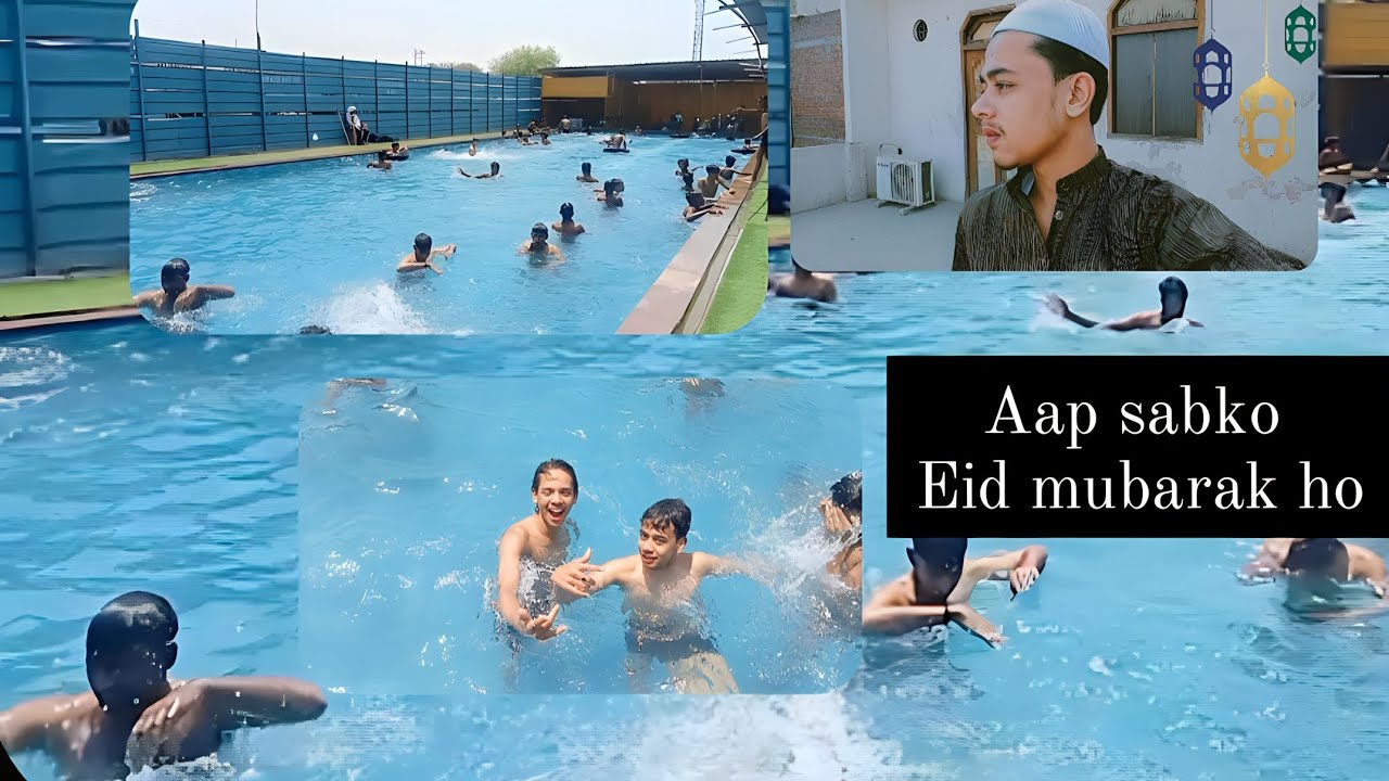aap sabko Eid ️ mubarak ho 🤲🕋 Eid ke din Gaye swimming pool - YouTube