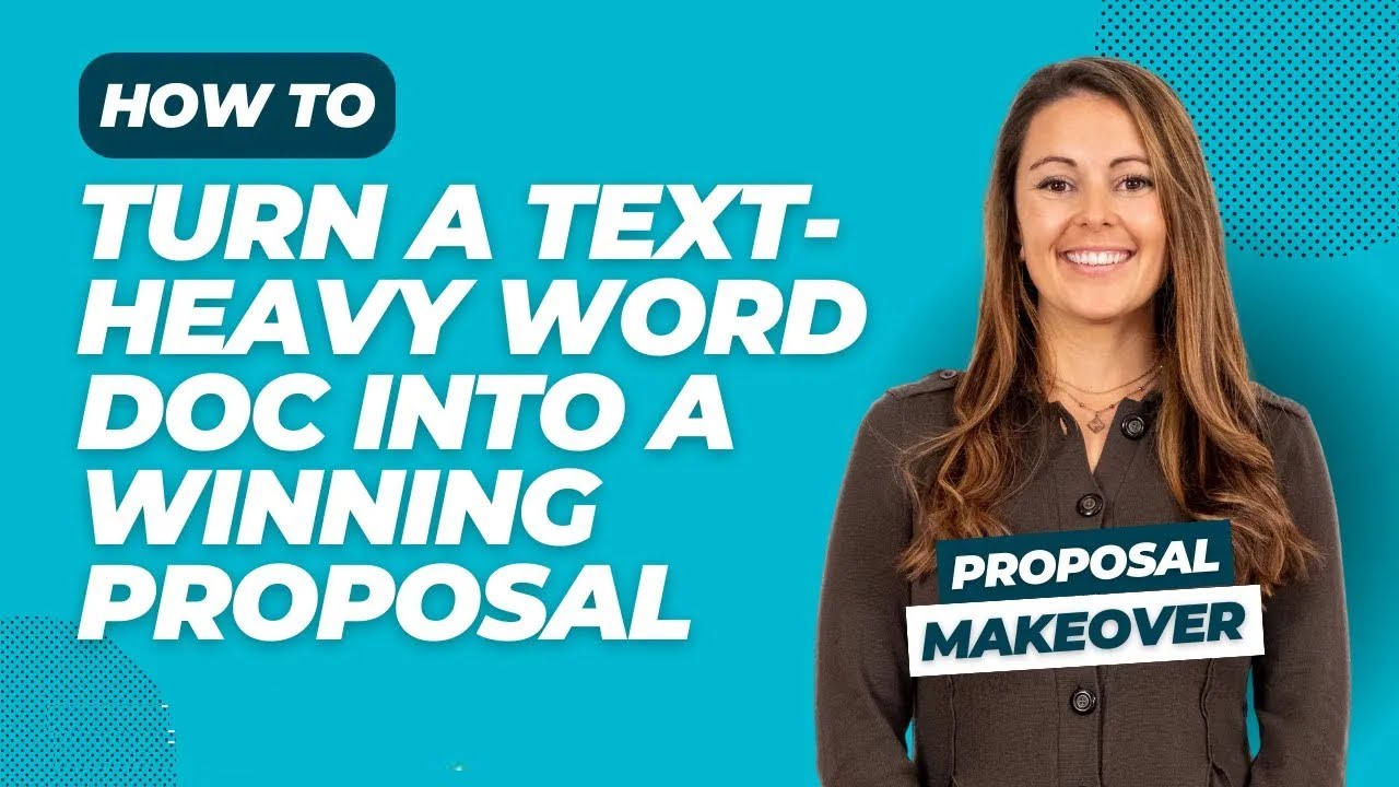 How To Turn A Text-Heavy Word Doc Into A Winning Proposal - YouTube