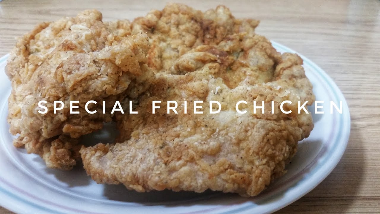 HOW TO COOK SPECIAL FRIED CHICKEN - YouTube