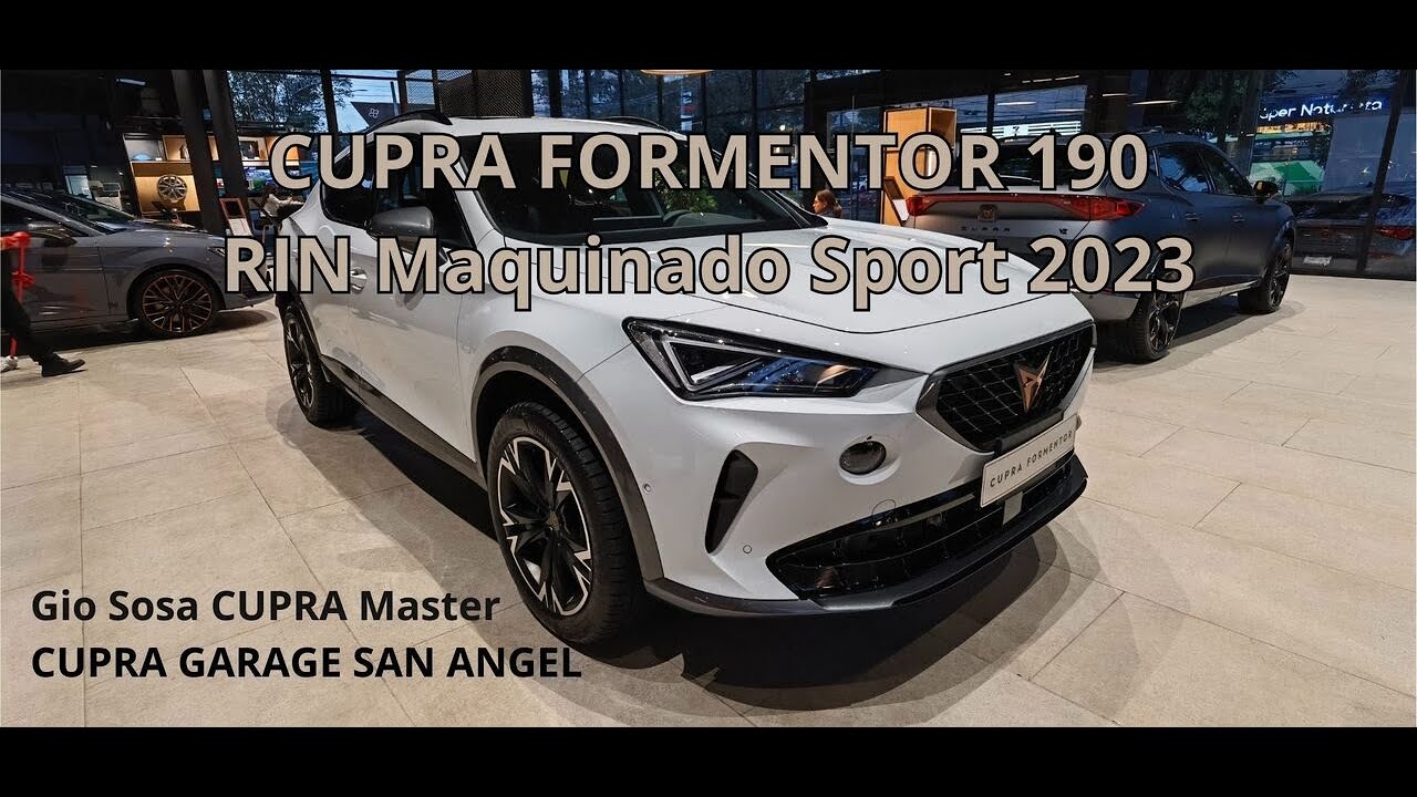 CUPRA FORMENTOR 190HP Rin Maquinado Show Virtual Gio CUPRA Master CUPRA ...