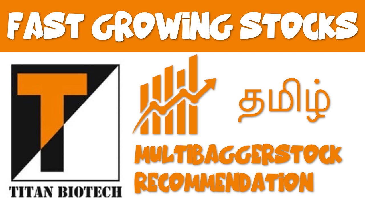 Best Share To Buy | Multibagger Share recommendation|Titan BioTech ...