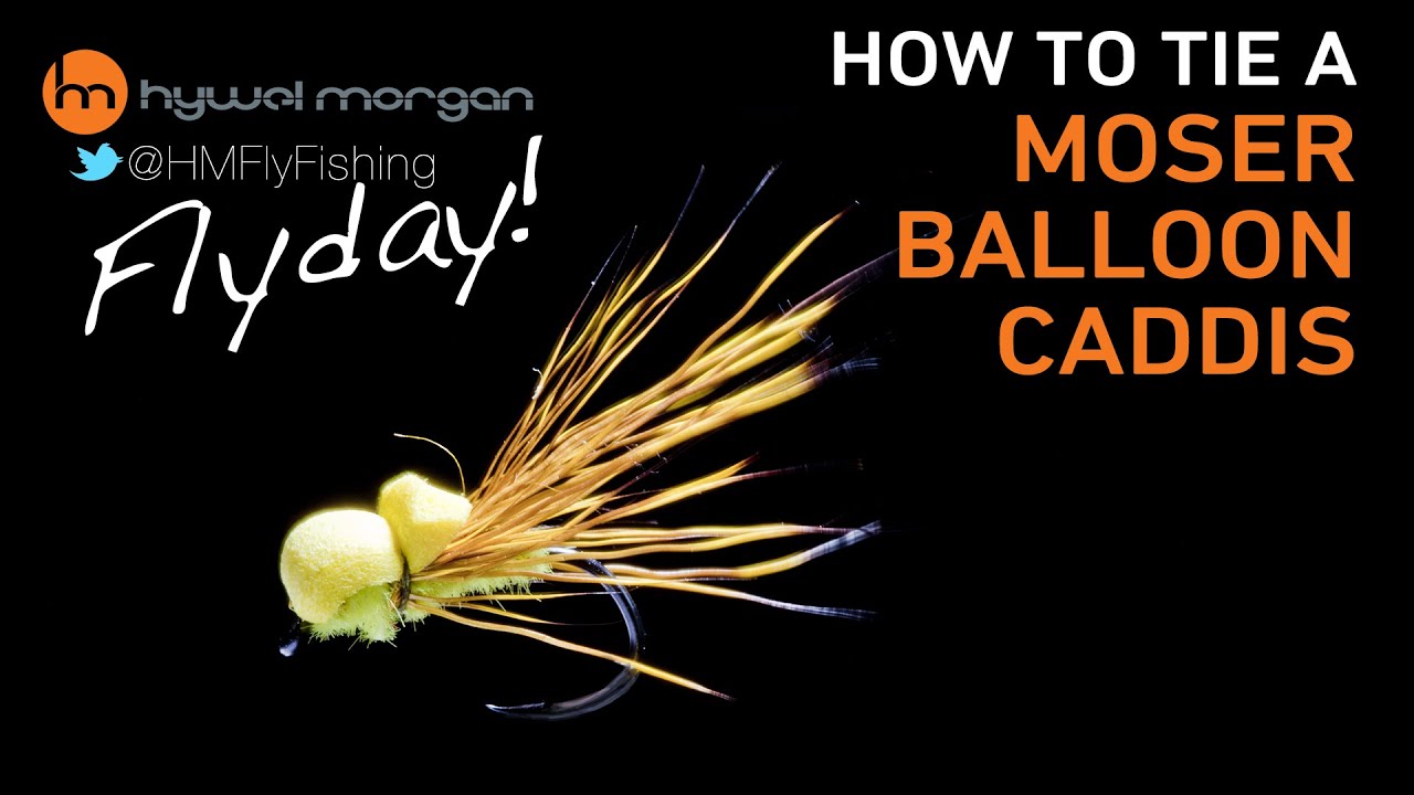 Moser Balloon Sedge fly pattern - Flyday 15 - YouTube