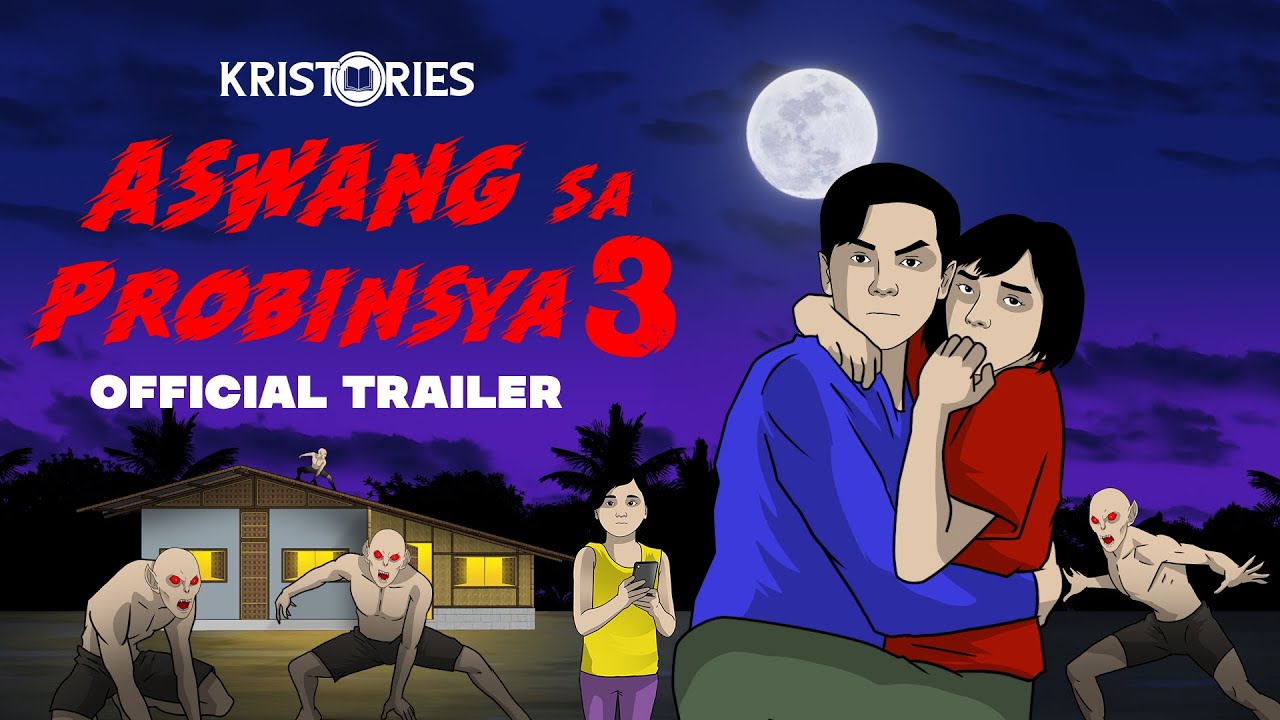ASWANG SA PROBINSYA 3 OFFICIAL TRAILER - YouTube