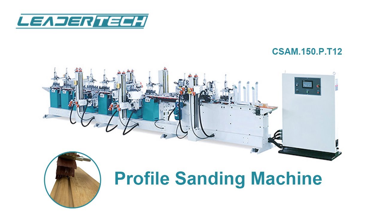 Profile Sanding Machine Leadertech CSAM.150 P.T12 - YouTube