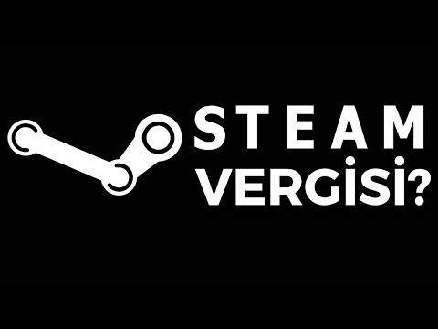 STEAM'E VERGİ Mİ GELECEK? | GÜNDEM