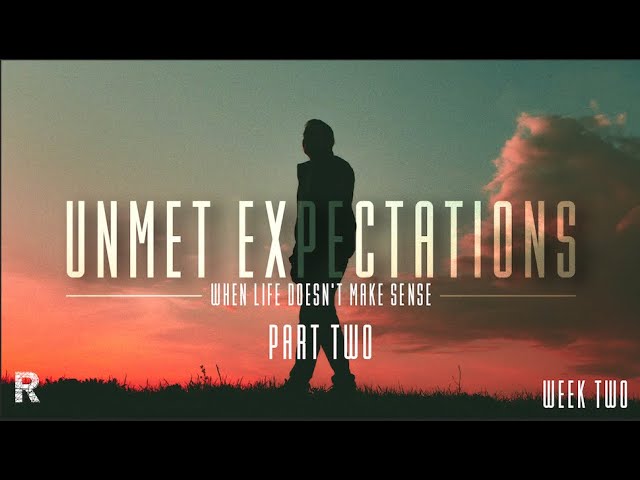 Unmet Expectations Quotes