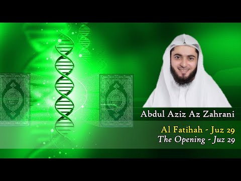 049. Abdul Aziz Az Zahrani - Al Fatihah - Juz 29