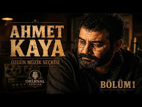 Ahmet Kaya - Özgün Müzik Klasikleri (Bölüm 1) | Orijinal Sesler Seçkisi #ahmetkaya #özgünmüzik