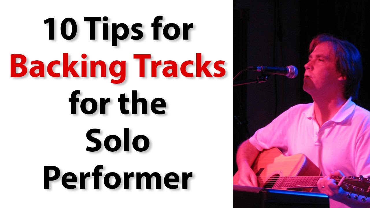 10 Backing Track Tips for Solo Performers - YouTube