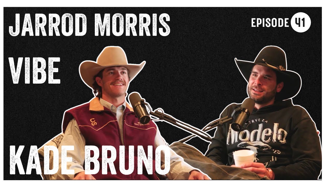 The Jarrod Morris Vibe NFR 2025 l Ep #41 - Kade Bruno (#5 World Saddle ...