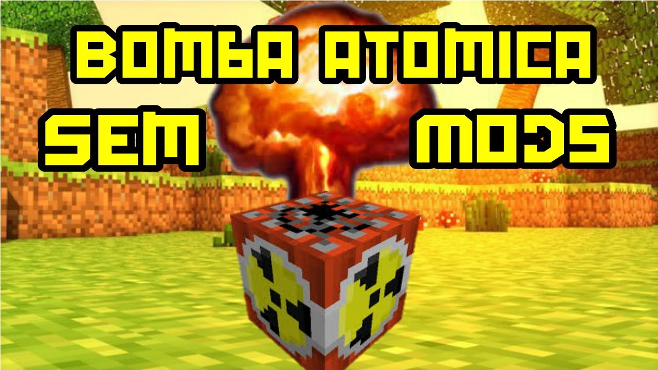 Como fazer bomba atomica no minecraft pe 1.0 sem mods - YouTube